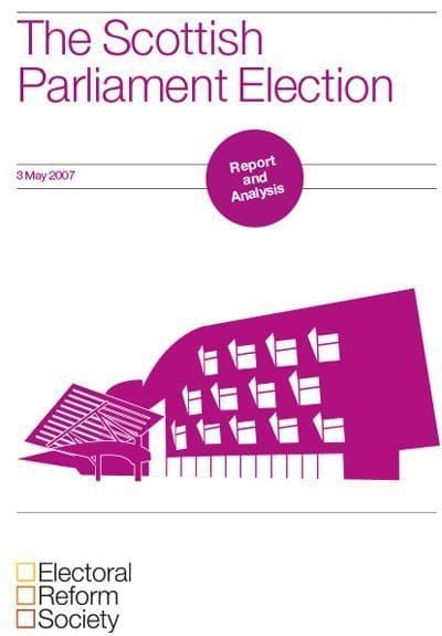 2007 Scottish Parliament Elections – Electoral Reform Society – ERS