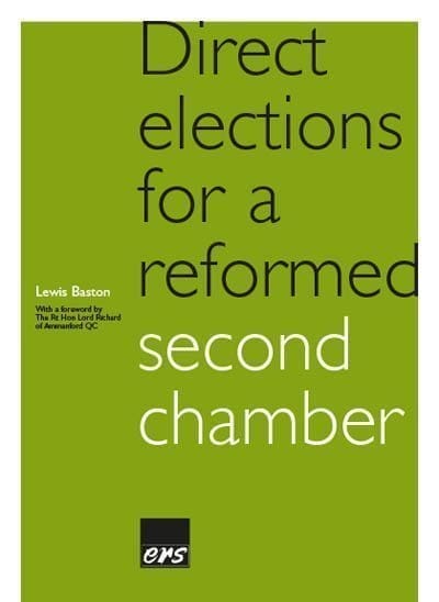 Direct Elections for a Reformed Second Chamber – Electoral Reform ...