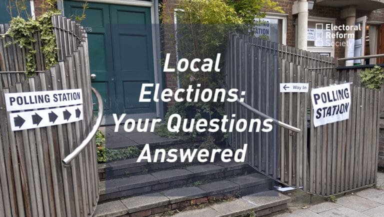 Local Elections: Frequently Asked Questions – Electoral Reform Society ...